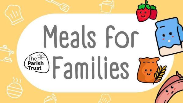 Meals for Families | The Parish Trust